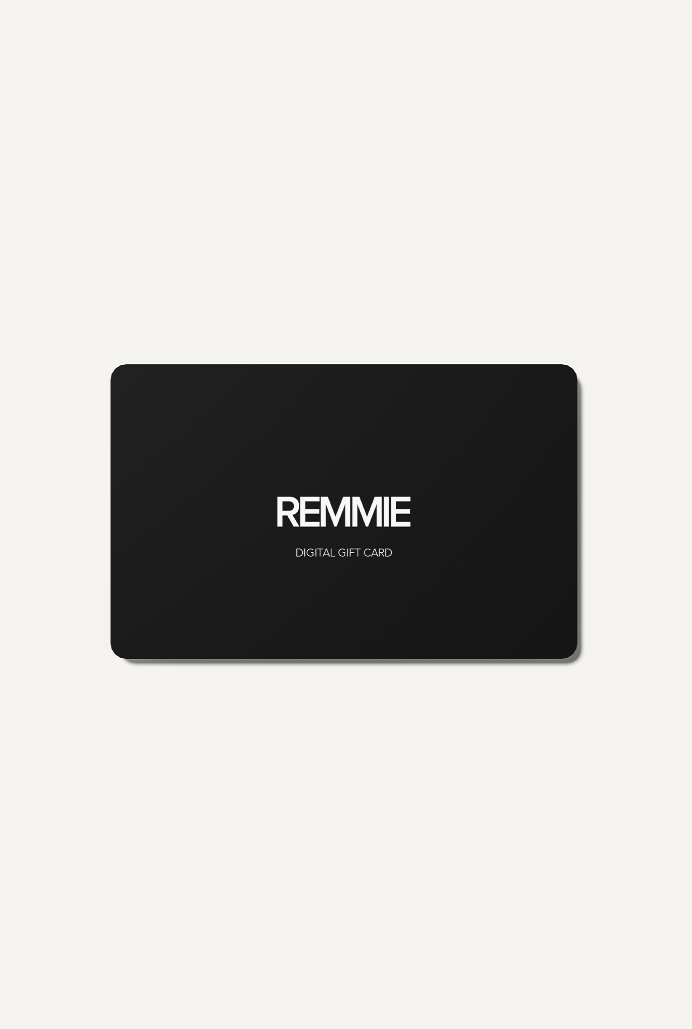 REMMIE Gift Card – Remmie By Riley
